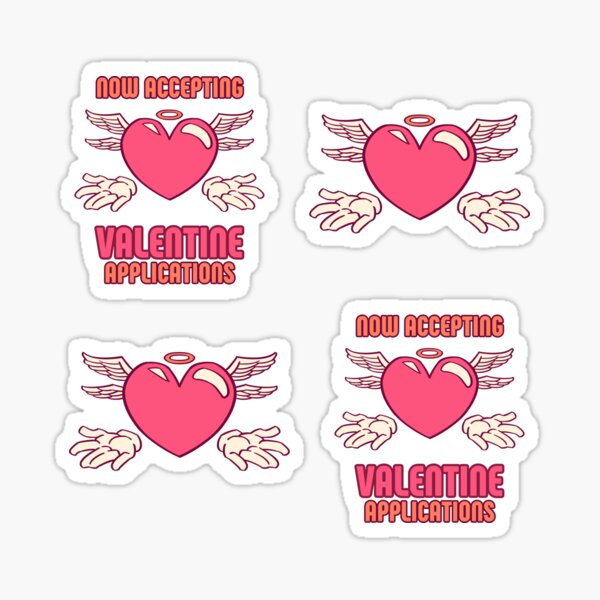 "Now Accepting Valentine Applications Pack" Sticker by Madman-Desain ...