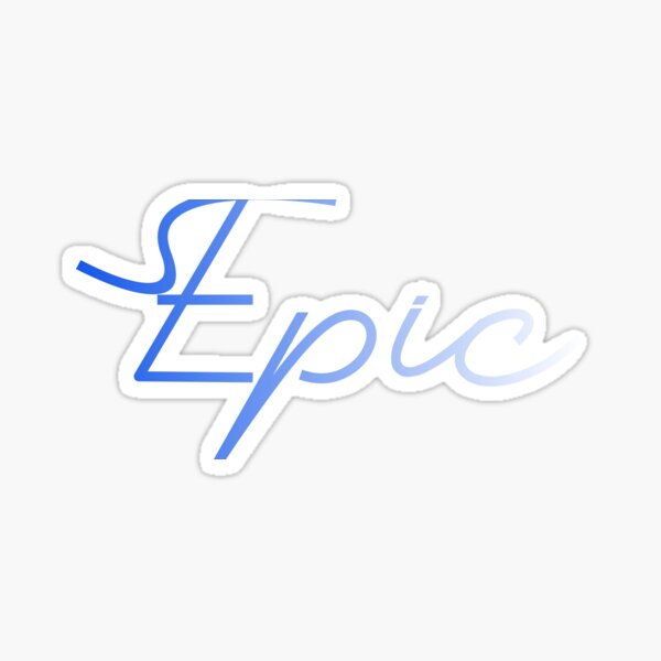 "Epic" Sticker by DhanukaShamen | Redbubble