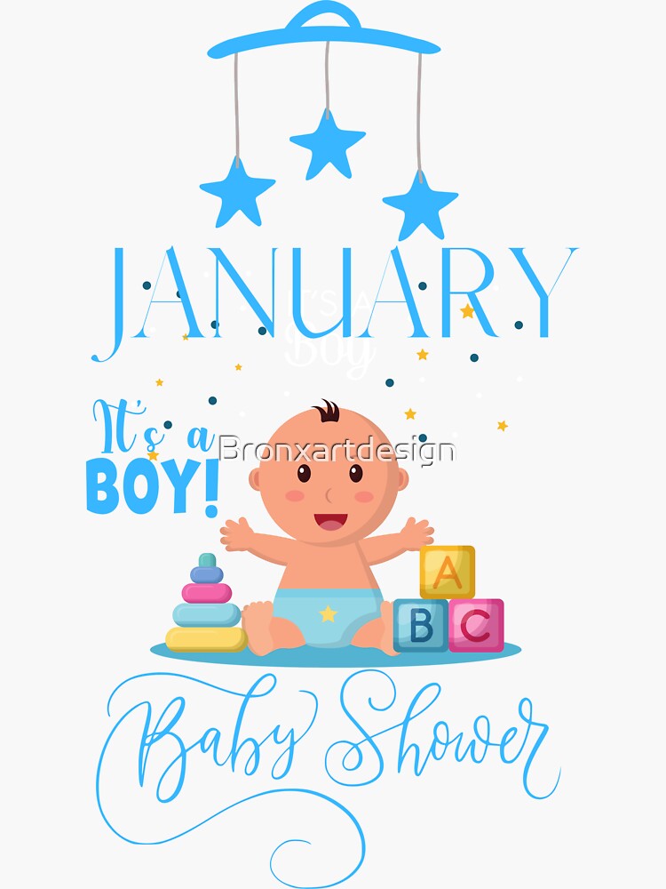 "JANUARY BOY BABY SHOWER" Sticker by Bronxartdesign | Redbubble