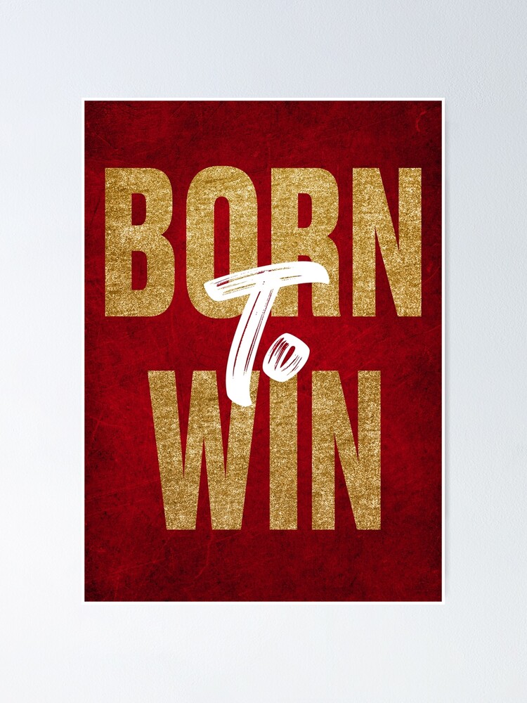 "Born To Win Motivational and Inspirational Quote Gold Glitter Poster ...