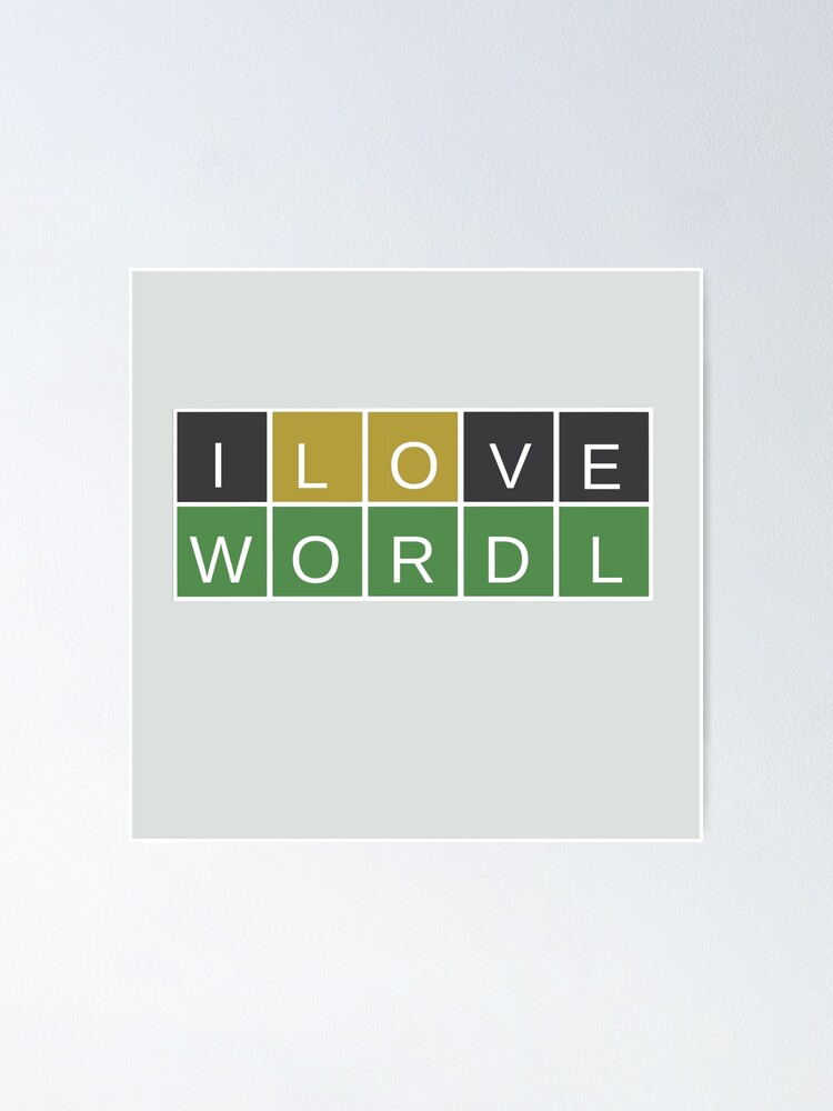 "I Love Wordle" Poster by Sci-Art-Cafe | Redbubble