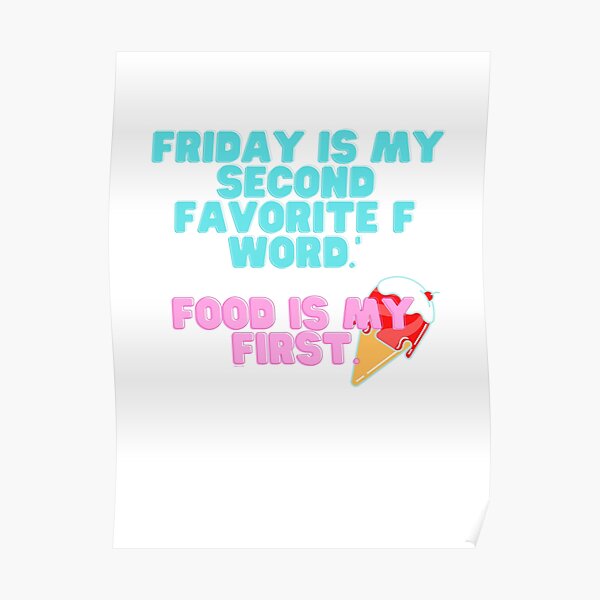 "Second Favorite F Word" Poster for Sale by barlowcait | Redbubble