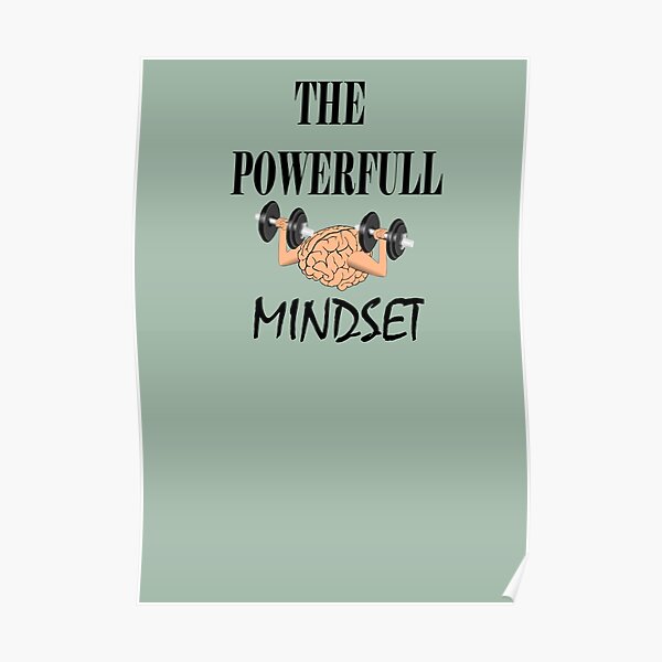 "The Powerfull Mindset" Poster for Sale by YEREMEAS | Redbubble