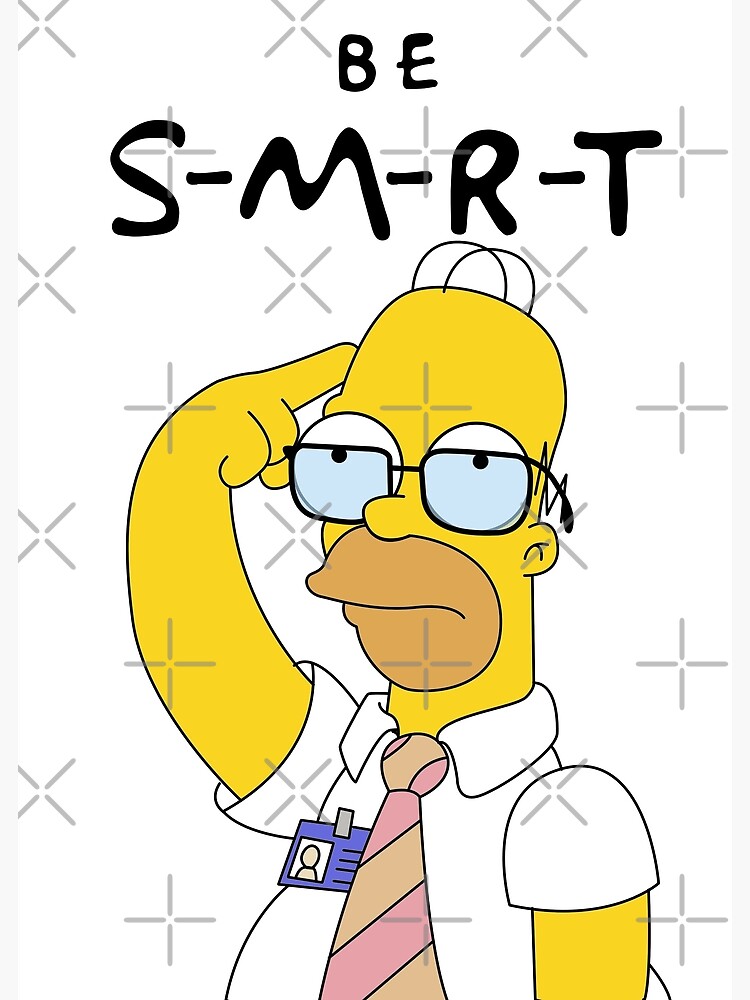 "be smart" Poster for Sale by frangipanms | Redbubble