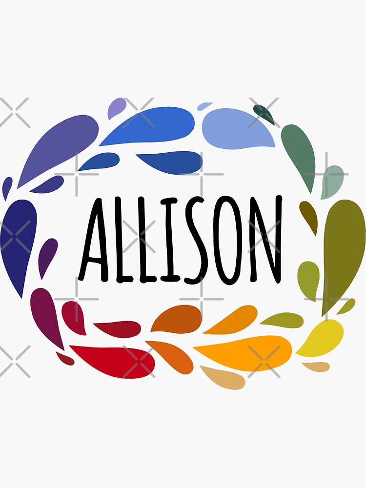 "Allison Name Cute Colorful Gift Named Allison" Sticker by kindxinn ...