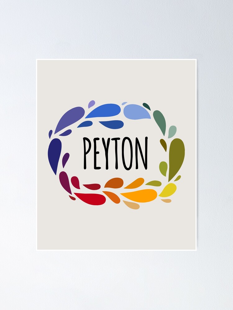 "Peyton Name Cute Colorful Gift Named Peyton" Poster by kindxinn ...