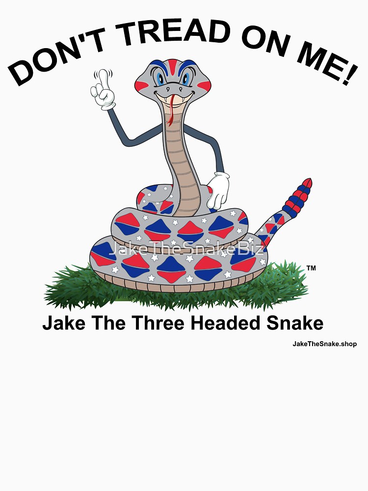 "DON'T TREAD ON ME! (NEW - 2022 "Jake the Snake" version of Gadsden ...