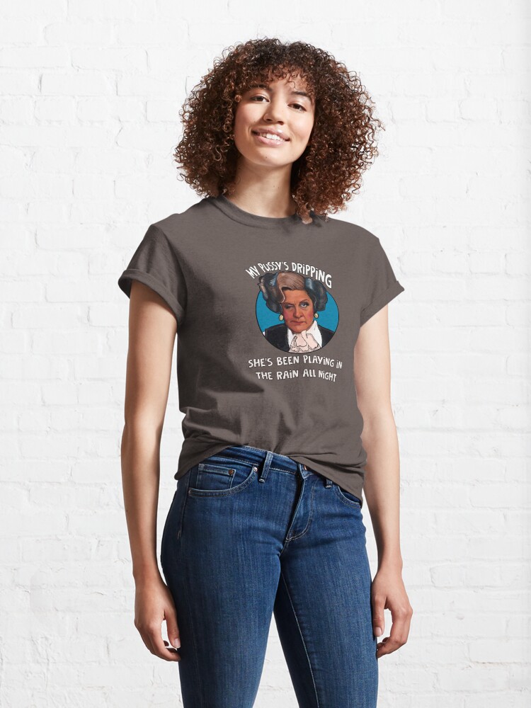 "Mrs Slocombe and her wet cat. Are you being served" Classic T-Shirt ...