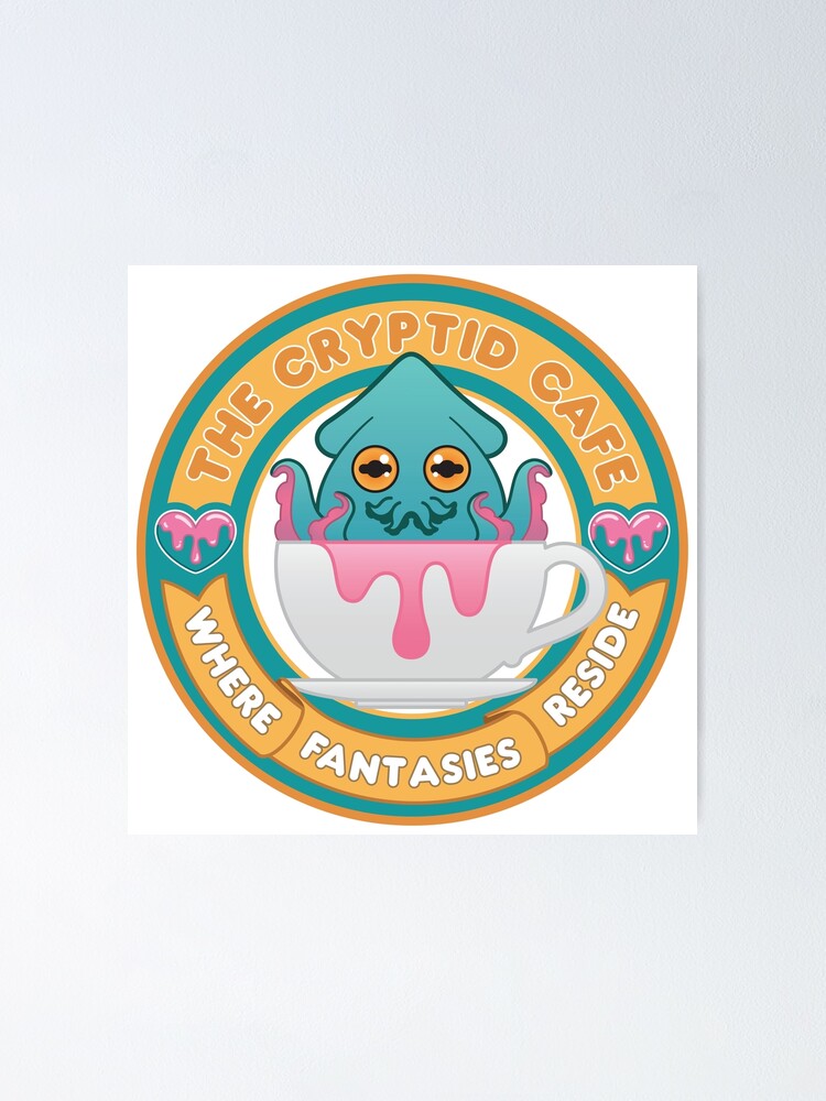"The Cryptid Cafe" Poster by thecryptidcafe | Redbubble