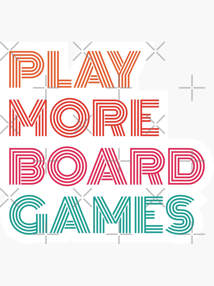 "Play More Board Games" Sticker for Sale by DiceintheDark | Redbubble