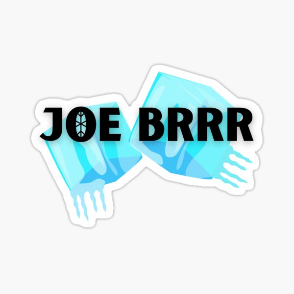 "Joe Brrr" Sticker by MajorMemes | Redbubble