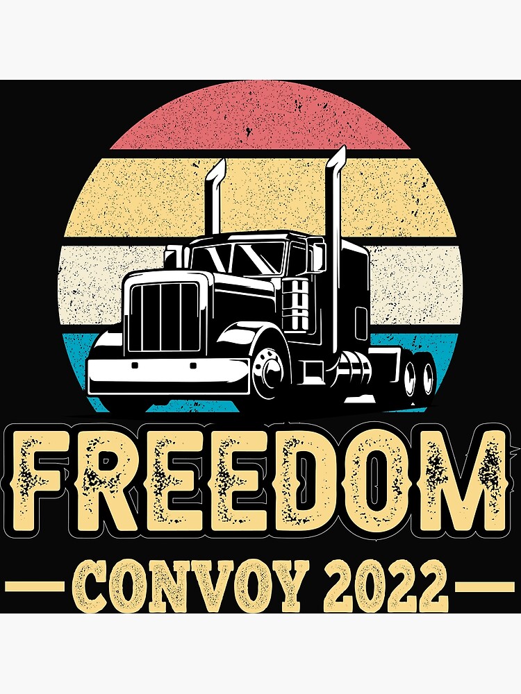 "Freedom Convoy 2022 In Support of Truckers Mandate Freedom ...