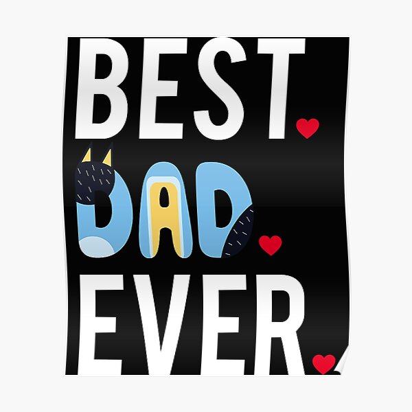 "Best dad ever, word art, text design with red hearts " Poster for Sale ...