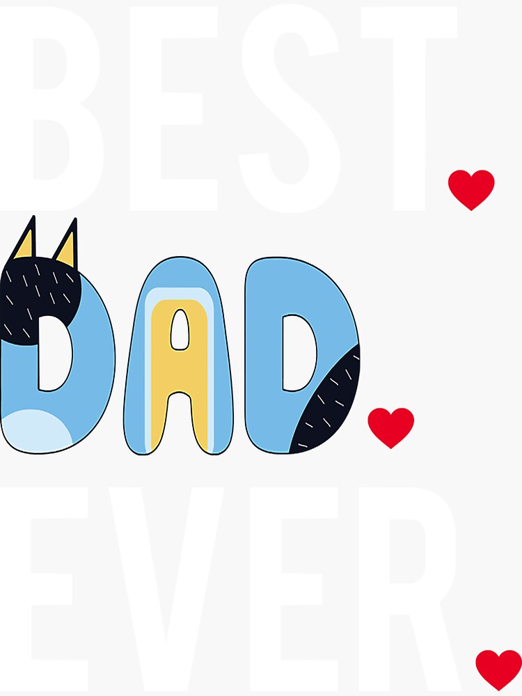 "Best dad ever, word art, text design with red hearts " Sticker for ...