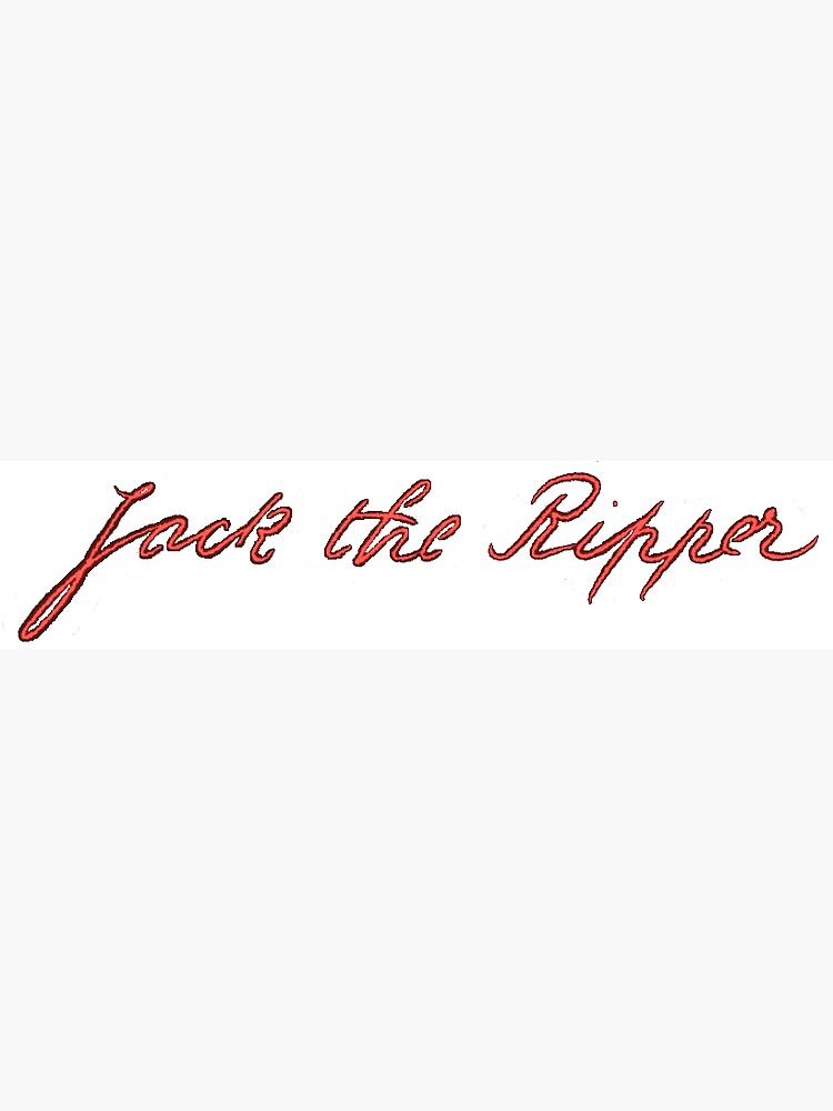 "Jack The Ripper Signature" Sticker by suugaarglaass | Redbubble