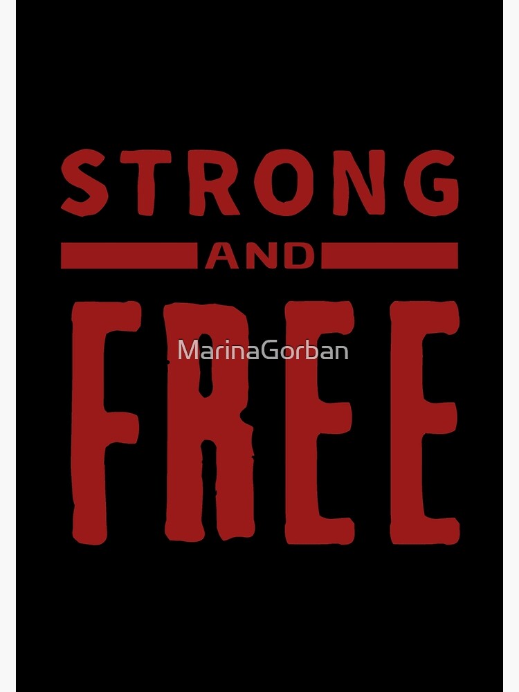 "Strong And Free - Freedom Convoy Canada 2022" Art Print by ...