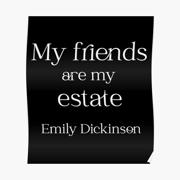 "Emily Dickinson Quote" Poster by Laniegeddon | Redbubble
