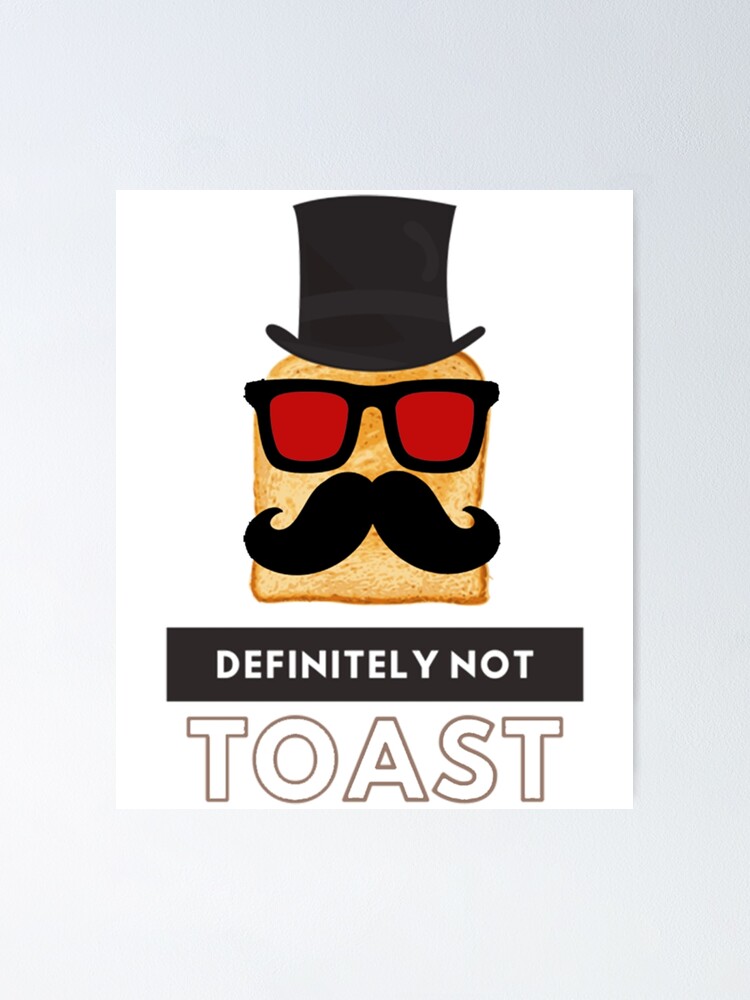 "Disguised Toast Among Us " Poster for Sale by GoDesignByGs | Redbubble