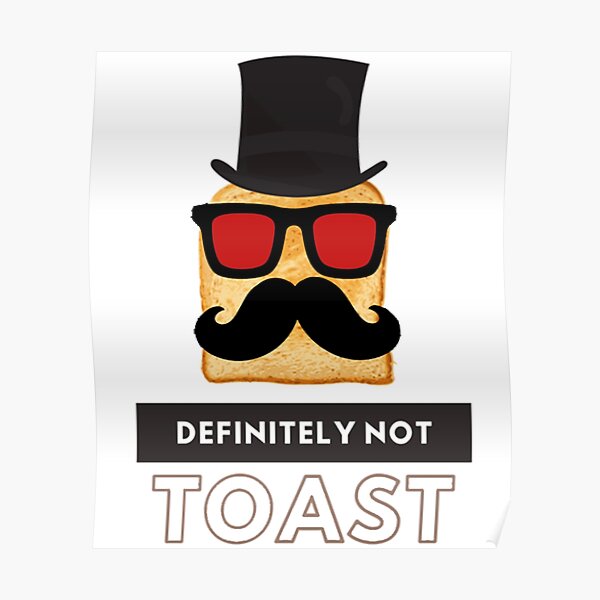 "Disguised Toast Among Us " Poster for Sale by GoDesignByGs | Redbubble