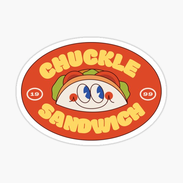 "Chuckle sandwich Sticker " Sticker by CalanthaLily | Redbubble