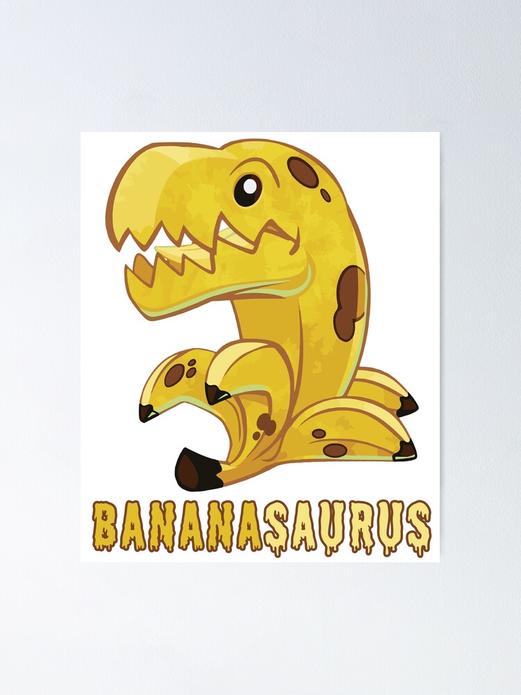 "Cute Dinosaur Bananasaurus" Poster for Sale by cynfos3185 | Redbubble