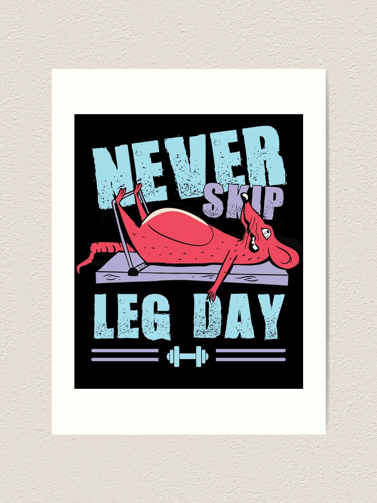 "Leg Day Workout Meme" Art Print by MrEddie10 | Redbubble