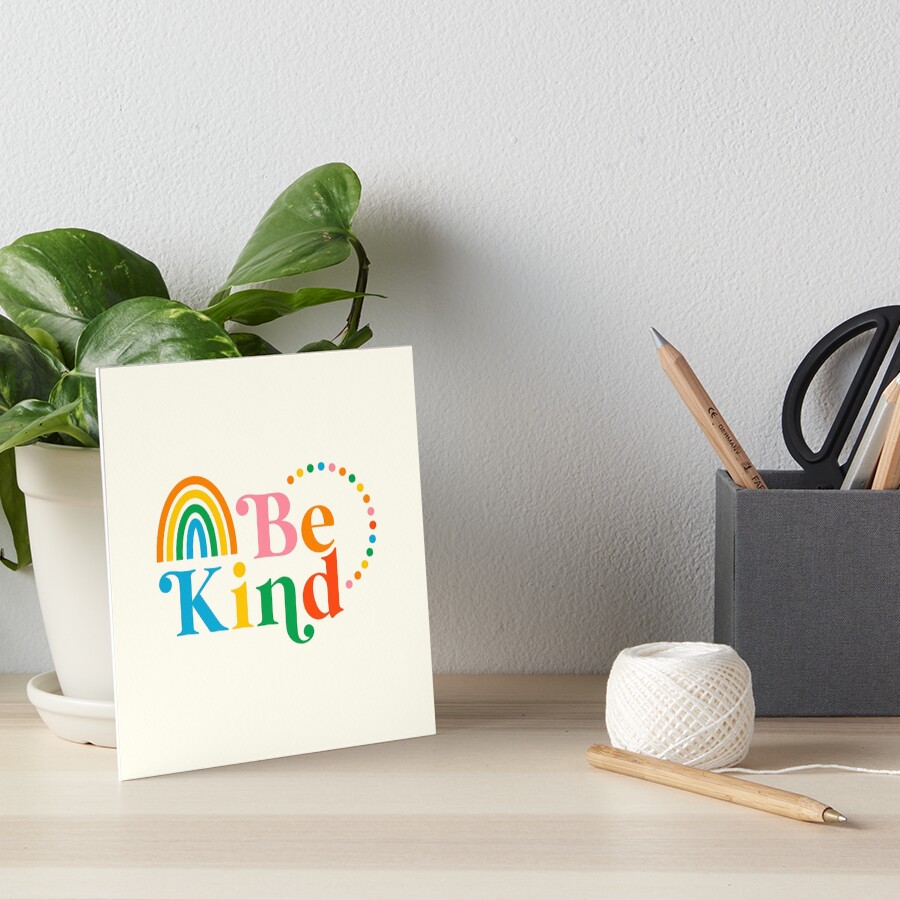 "Be Kind Rainbow" Poster for Sale by latheandquill | Redbubble