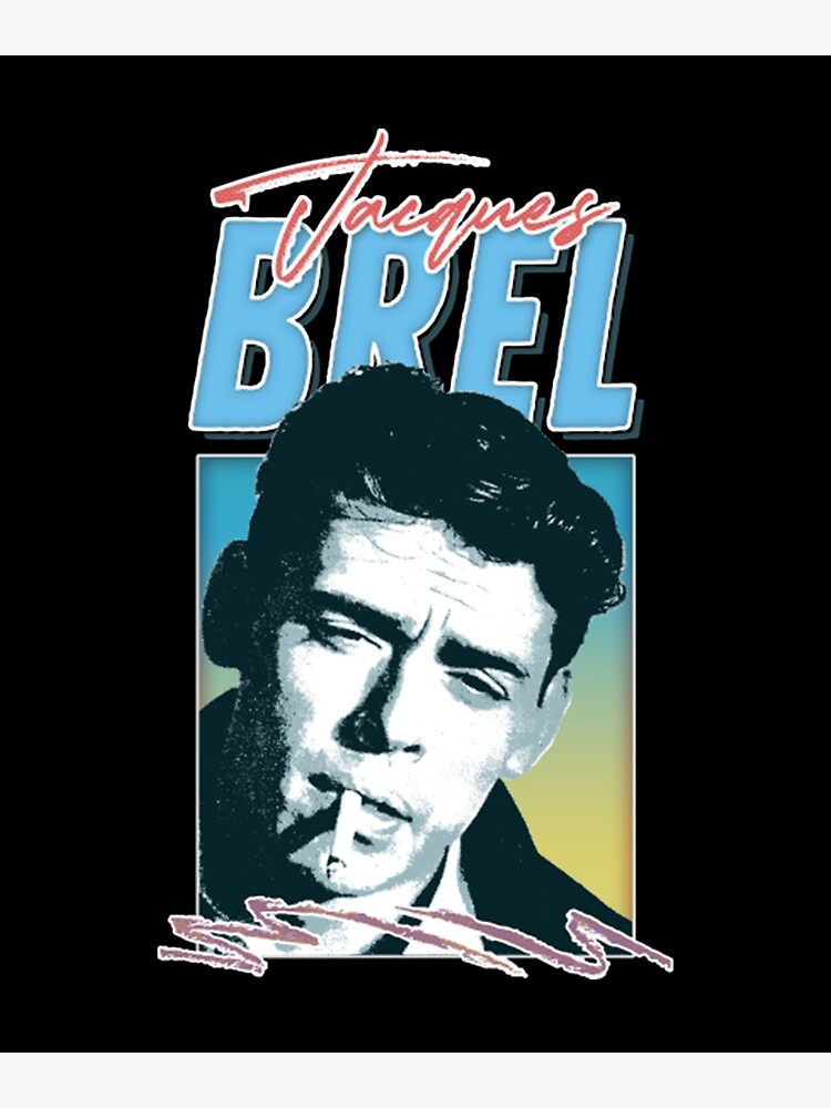 "Jacques Brel" Art Print for Sale by OrestesRios | Redbubble