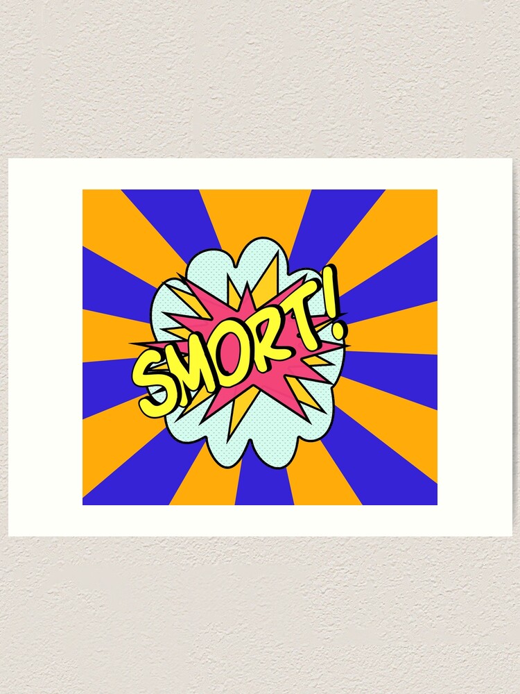 "Smort!" Art Print by CHReeses | Redbubble