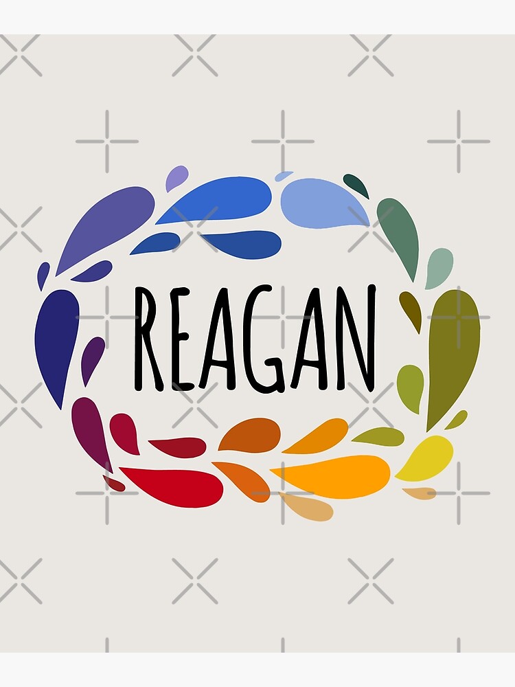 "Reagan Name Cute Colorful Gift Named Reagan" Poster by kindxinn ...