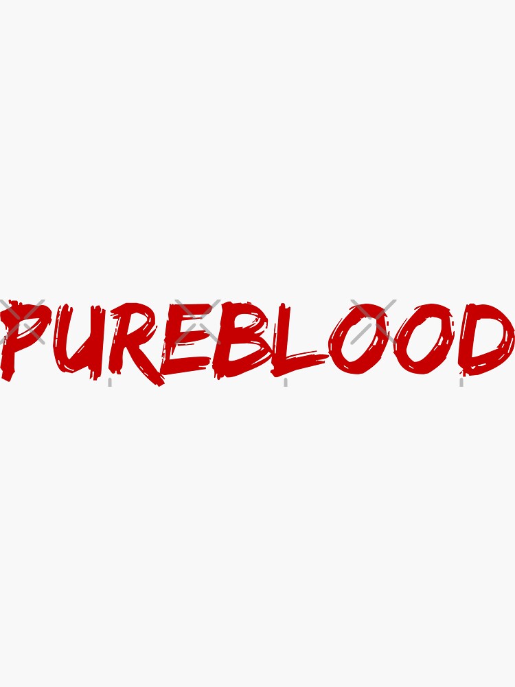 "Pureblood" Sticker by atoyz | Redbubble