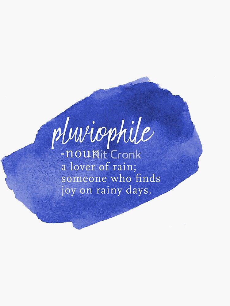 "Pluviophile Word Nerd - Rainy Day - Blue Watercolor" Sticker for Sale ...
