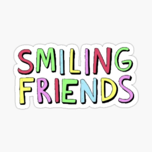 "Smiling Friends" Sticker for Sale by MWear | Redbubble