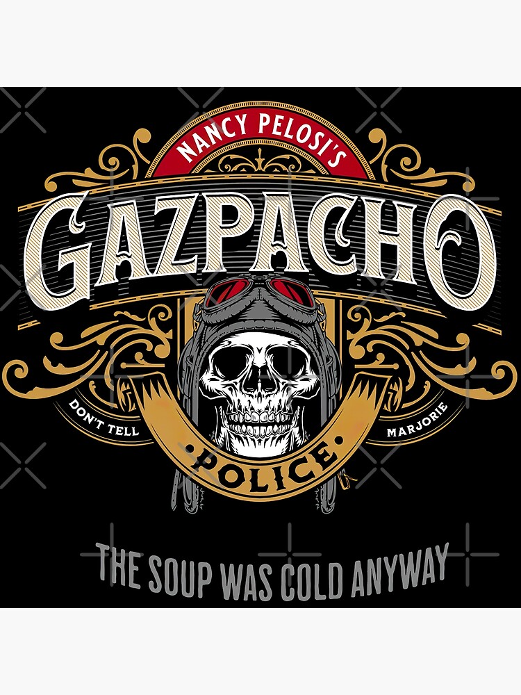 "Nancy Pelosis Gazpacho Police – Hommage an Marjorie Taylor Greene ...