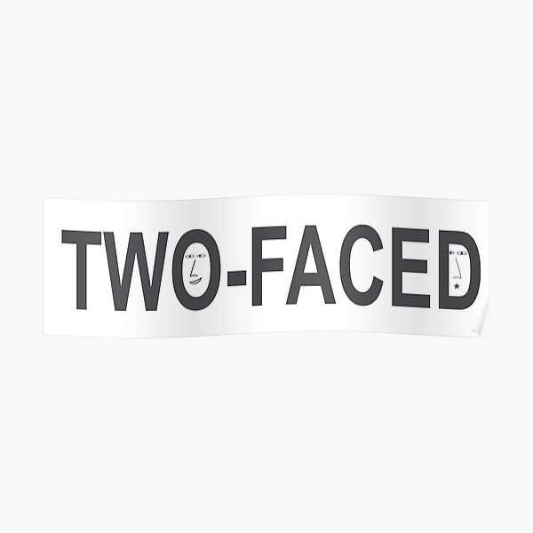 "TWO-FACED" Poster for Sale by febydesign | Redbubble