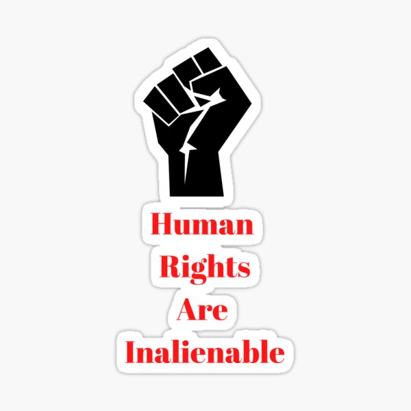 "Human Rights Are Inalienable" Sticker by Freihalt | Redbubble