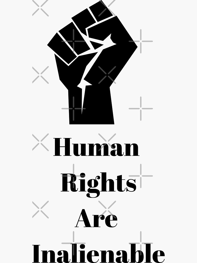 "Human Rights Are Inalienable" Sticker for Sale by Freihalt | Redbubble