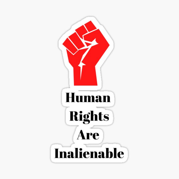 "Human Rights Are Inalienable" Sticker by Freihalt | Redbubble