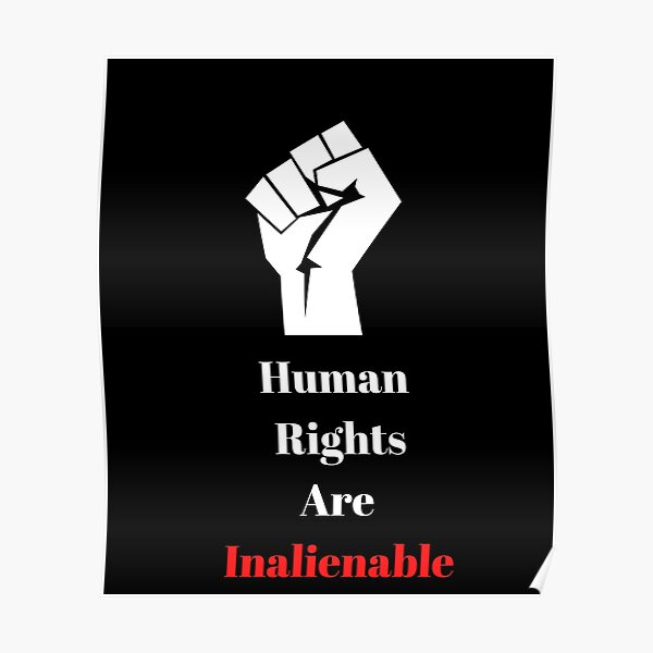 Póster «Los derechos humanos son inalienables» de Freihalt | Redbubble