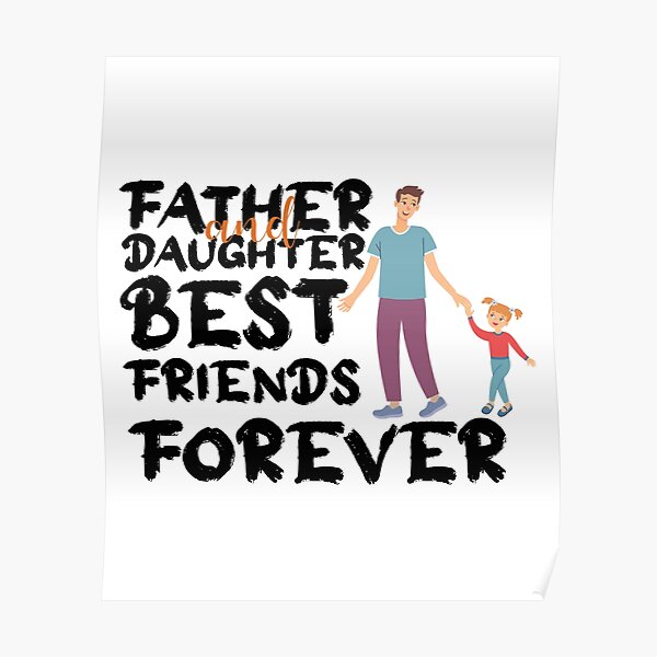 Póster «Padre e hija, mejores amigos para siempre, linda idea de regalo ...