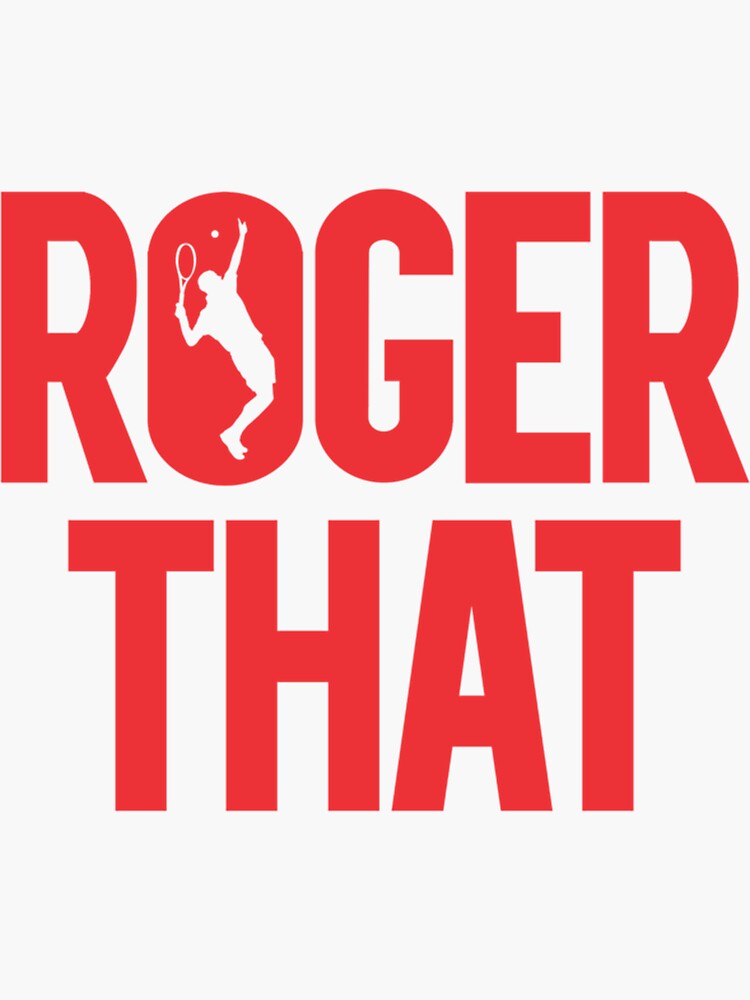 "Roger That Federer Essential T-Shirt" Sticker by RicoSchaubeck | Redbubble