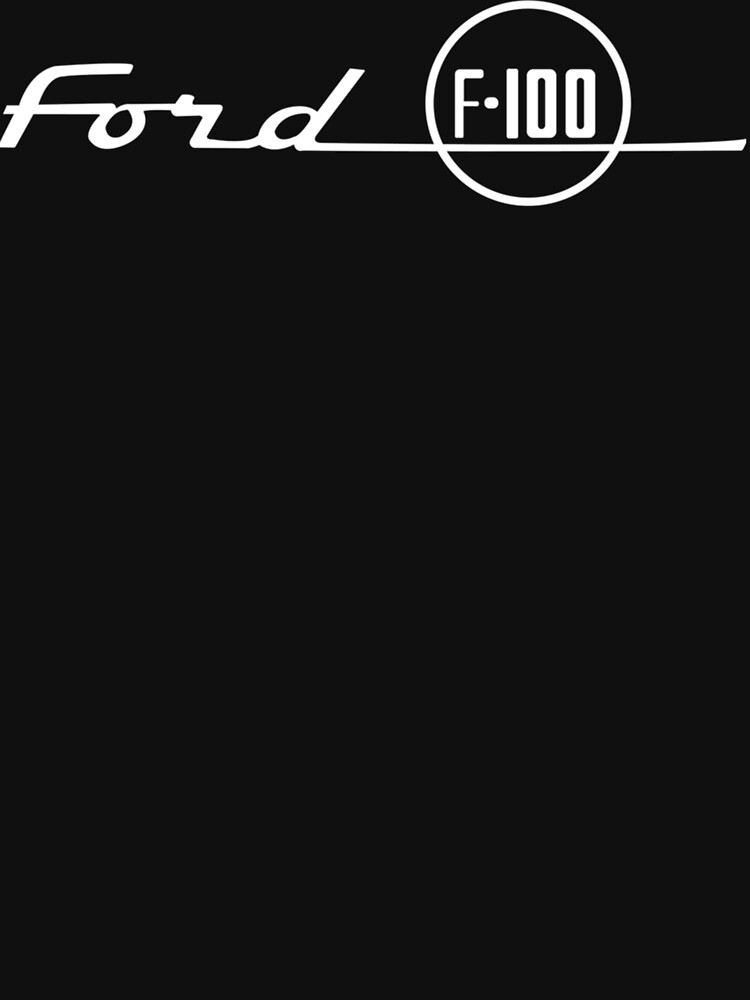 "Ford F100 Classic Car Pickup Truck Vintage Logo Classic T-Shirt" T ...