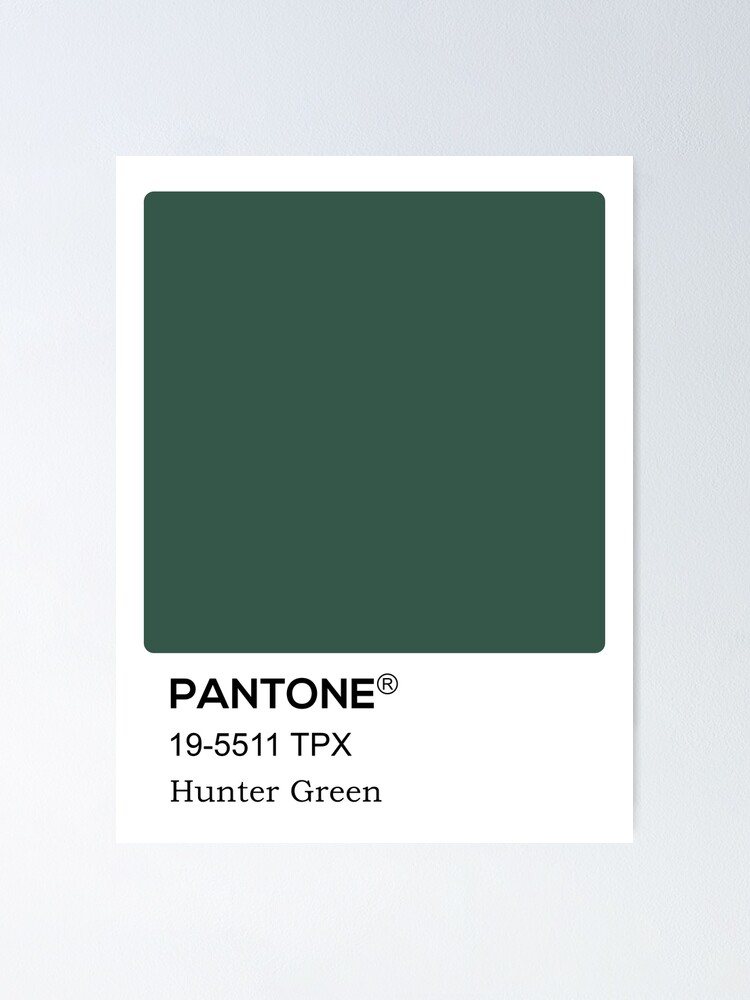 "PANTONE Hunter Green" Poster for Sale by dgpatel | Redbubble