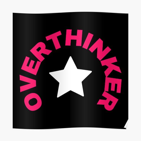 "Neon Pink Overthinker Design" Poster by PrintKitty | Redbubble