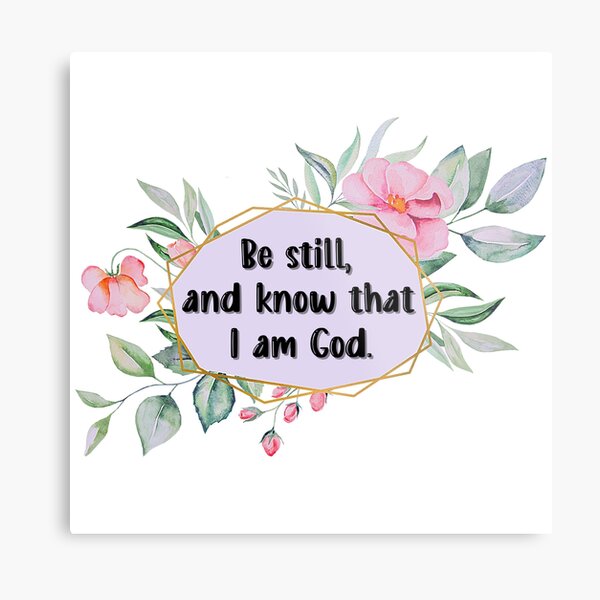 Lámina metálica «Estad quietos y sabed que yo soy Dios Versículo ...