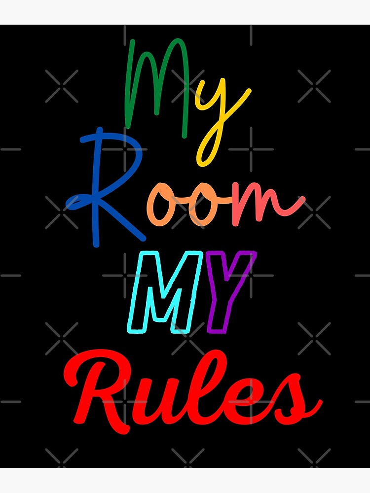 "My Room My Rules Sticker Sticker" Poster for Sale by ArtLoop2000 ...