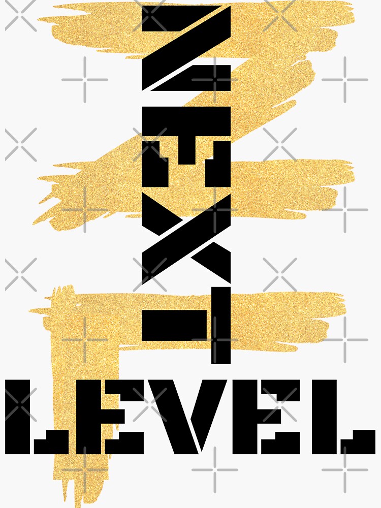 "NEXT LEVEL" Sticker for Sale by ZibaCentralShop | Redbubble