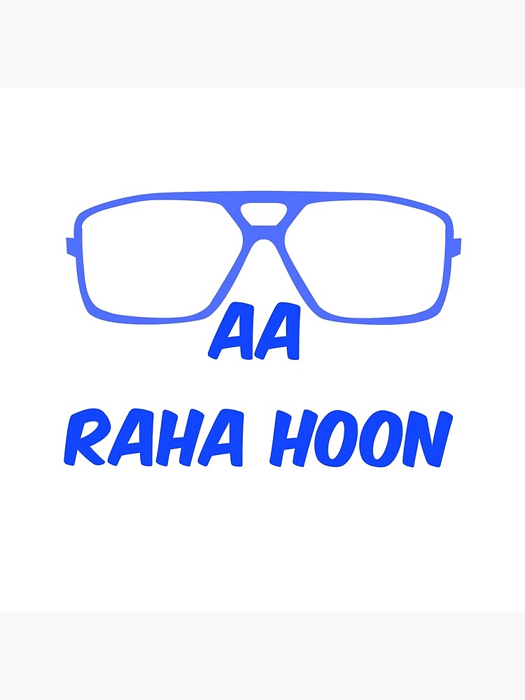 "Aa raha hoon" Poster for Sale by MallsD | Redbubble