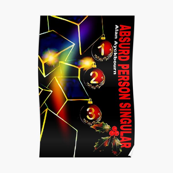 "THEATRE POSTER: ABSURD PERSON SINGULAR " Poster for Sale by ...