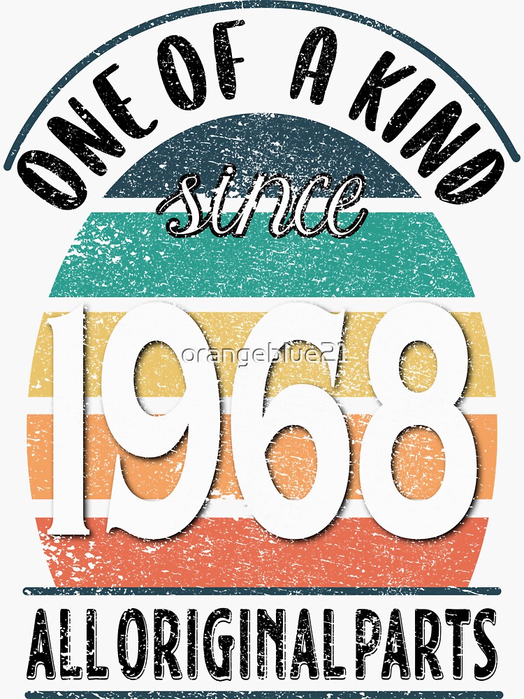 "One of a Kind Since 1968 All Original Parts, Vintage Birthday 1968 ...